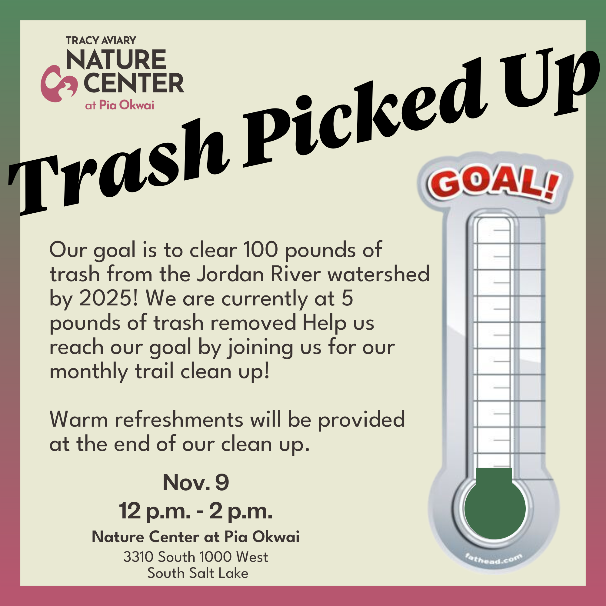 Trash Pick Up - Nature Center at Pia Okwai